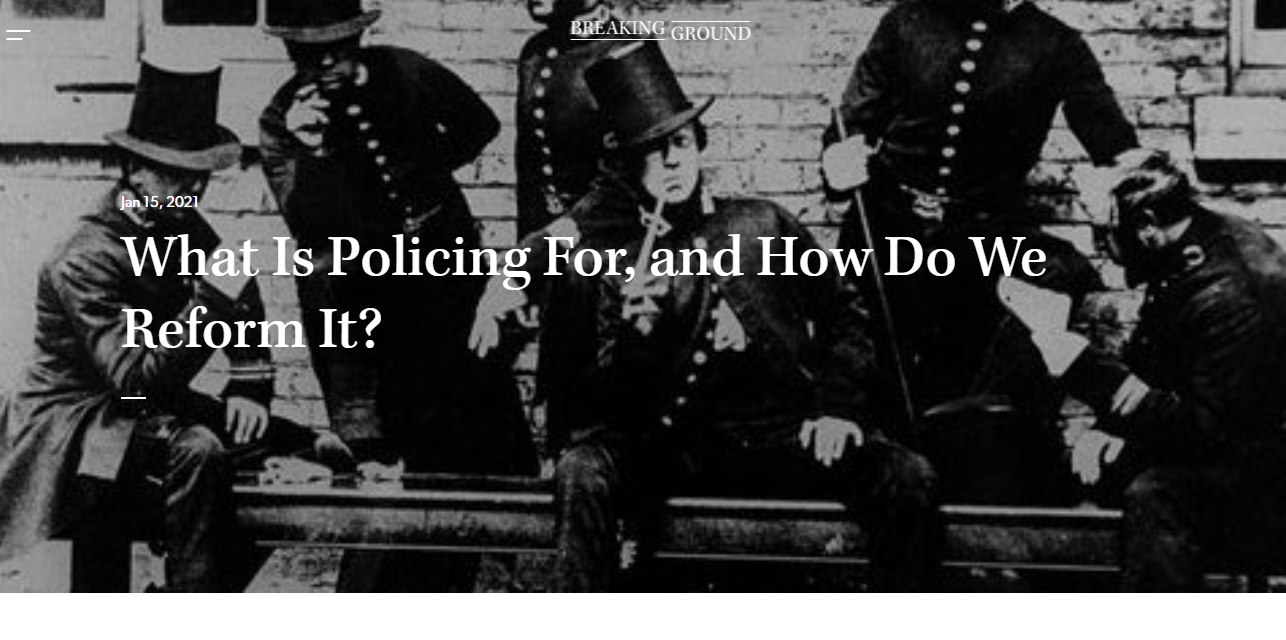 ARTICLE: What is Policing and How Do We Reform It? – Sunday to Saturday